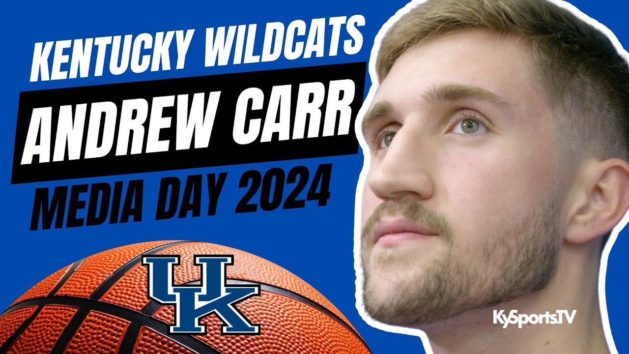 Kentucky Wildcats Basketball Andrew Carr – Media Day 2024 | KySports